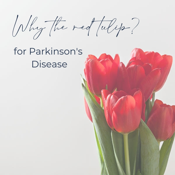 Why Are Red Tulips The Symbol For Parkinson’s Disease? - Butler and ...